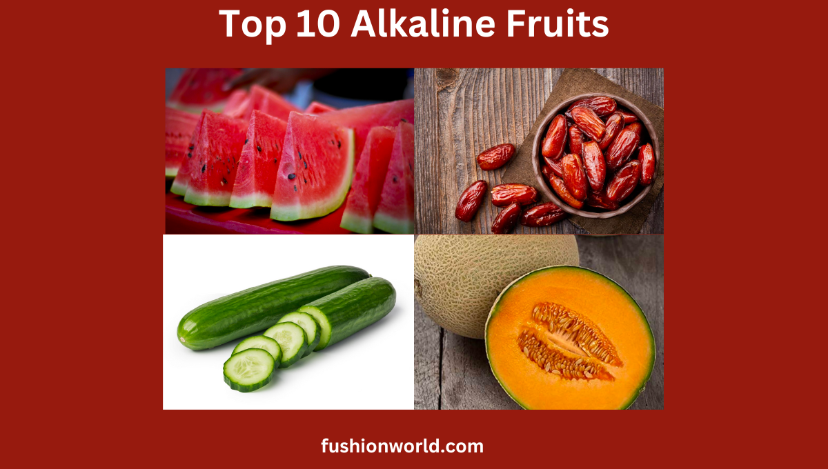 Top 10 Alkaline Fruits