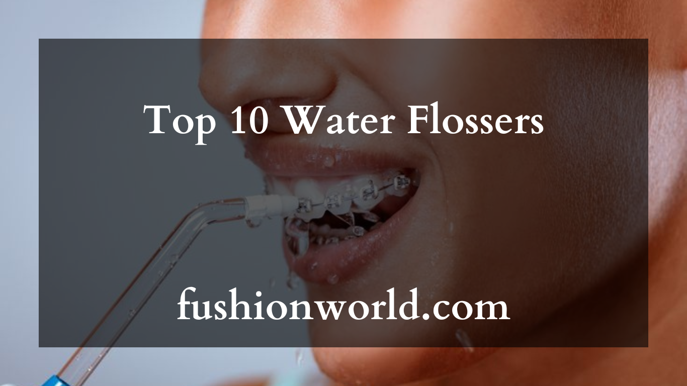 Top 10 Water Flossers