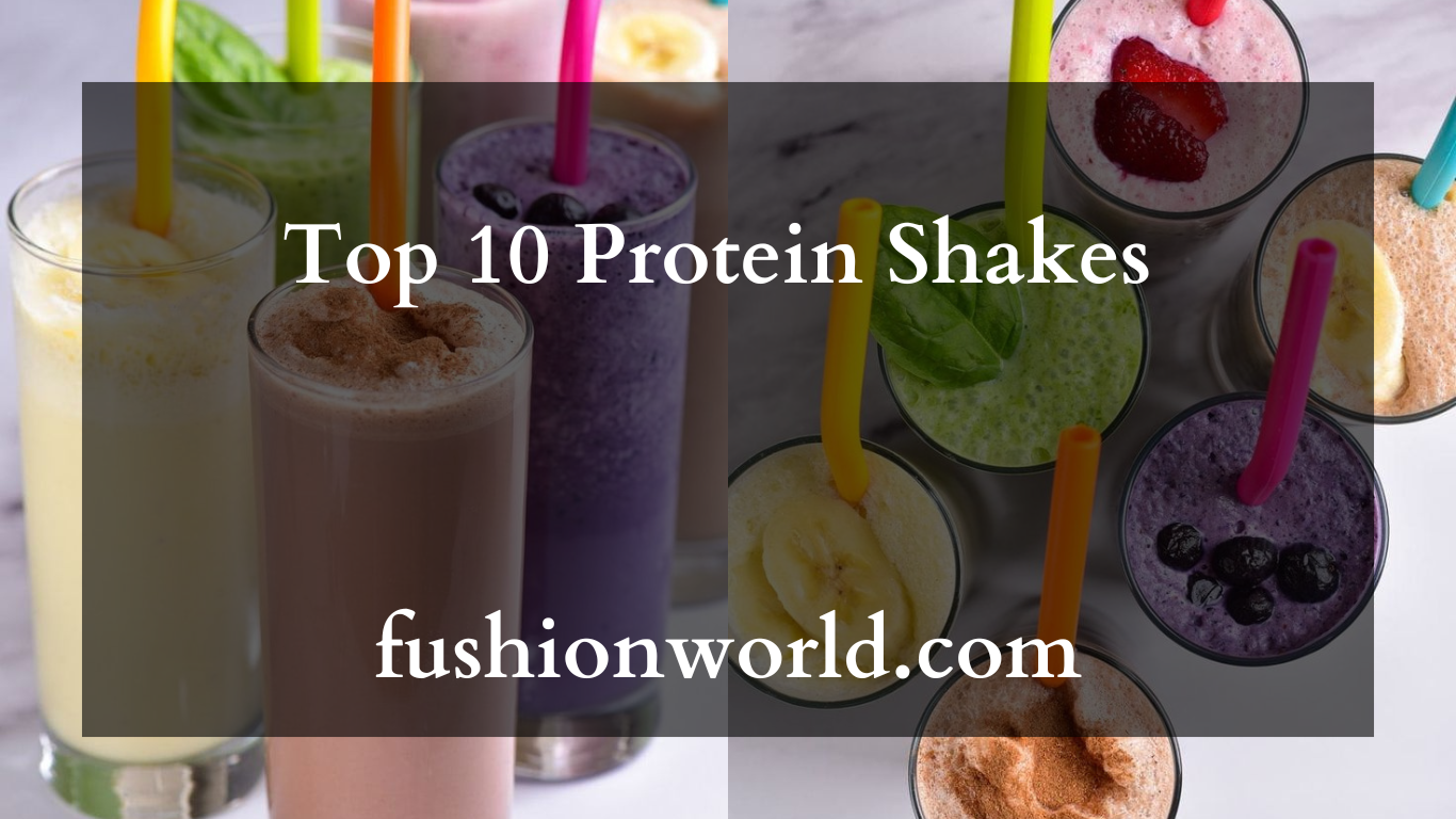 Top 10 Protein Shakes
